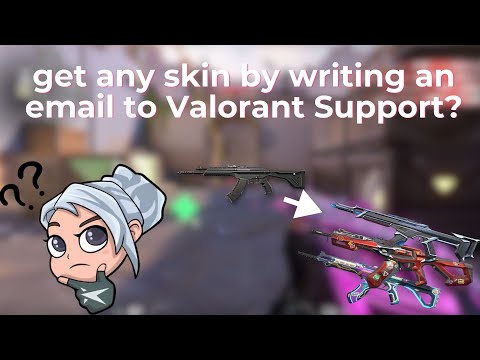 Does writing an Email to Valorant Support gets you skins???