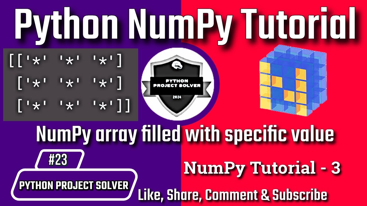 #23 NumPy Arrays: Fill with Any Value You Want! (Python Project Solver)