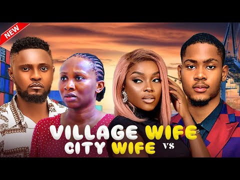 VILLAGE WIFE VS CITY WIFE - Sonia Uche Latest Nigerian Movies