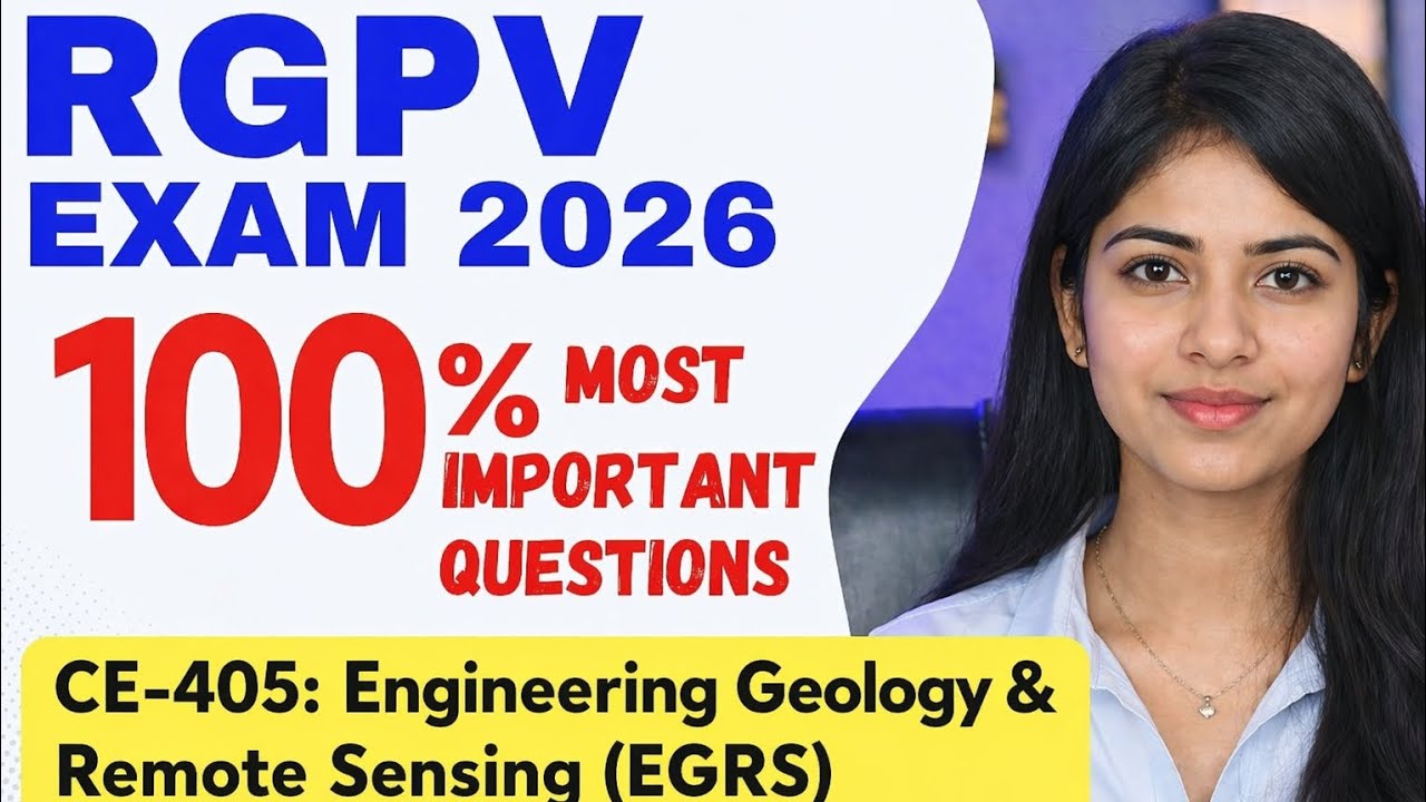 CE-405: Engineering Geology & Remote Sensing (EGRS) IMPORTANT QUESTIONS RGPV EXAMS #rgpv #rgpvexam 