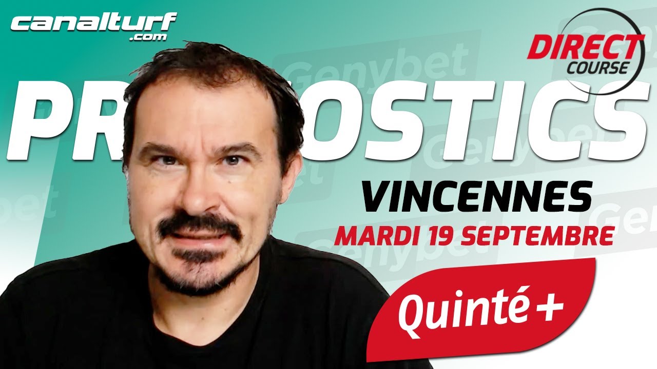 Pronostic QUINTE+ et courses PMU Mardi 19 Septembre 2023 - En partenariat avec @GenybetTurf