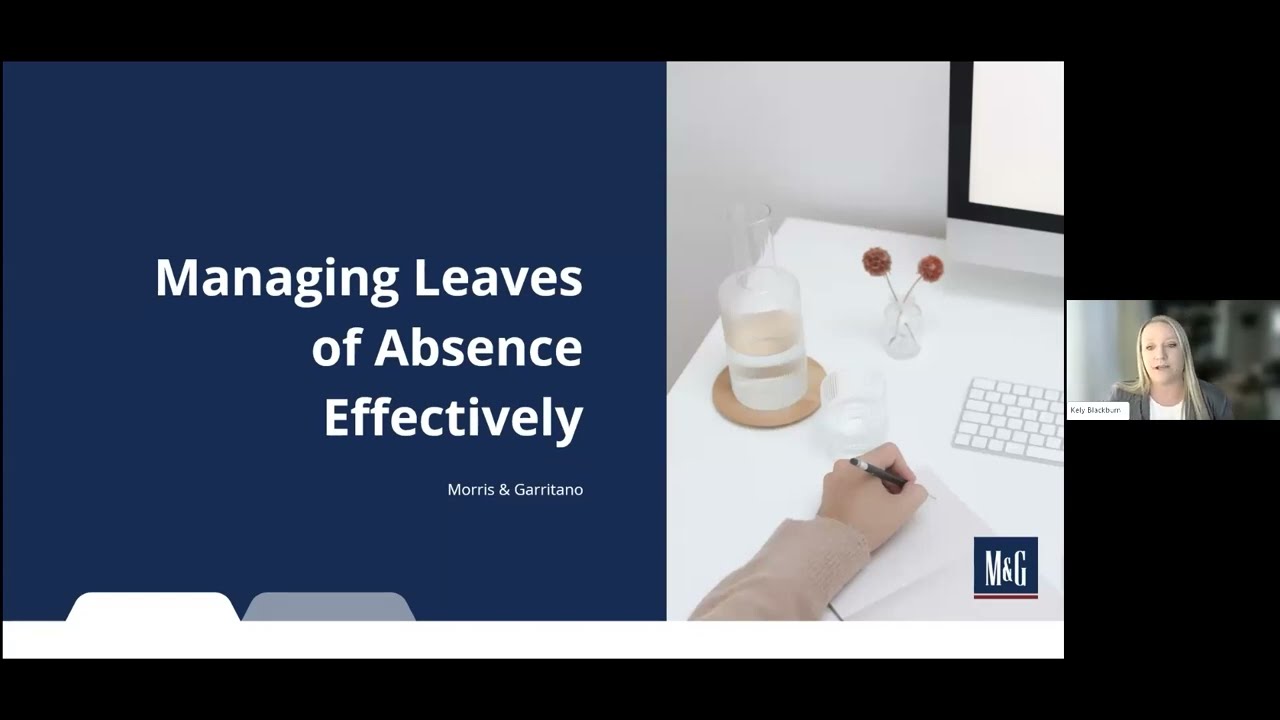 M&G HR in Half Hour: Managing Leaves of Absences