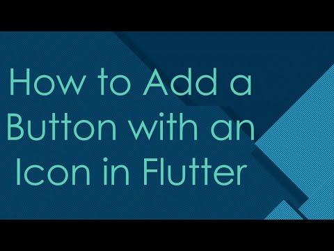 How to Add a Button with an Icon in Flutter