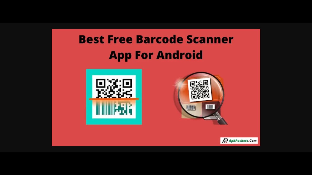 Best 5 Free Barcode Scanner App For Android