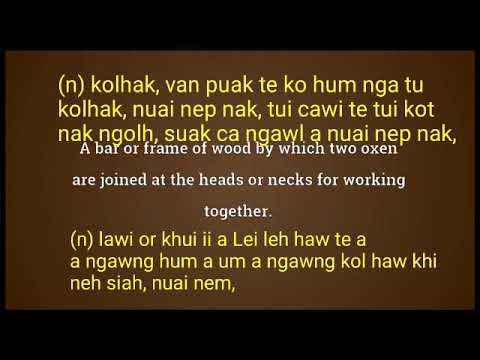 yoke meaning explaining in English Ngawn yoke = kolhak, ngawng kol, kol hak pua,