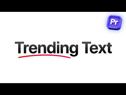 How To Make Trending Text Animations in Premiere Pro