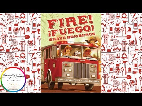 Fire! Fuego! Brave Bomberos- A Spanglish Read Aloud About Bravery