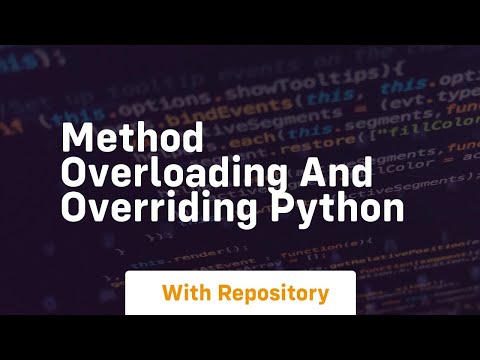 method overloading and overriding python