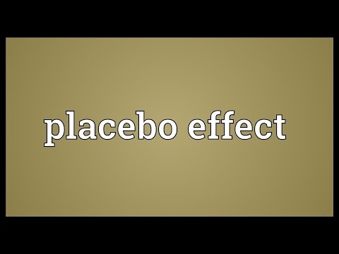 Placebo effect Meaning