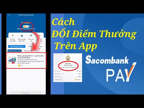 Cách đổi điểm thưởng trên app Sacombank pay #sacombank