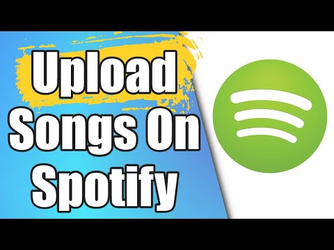 How To Upload Songs On Spotify