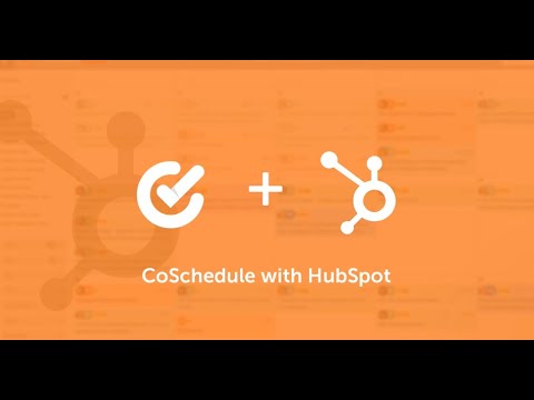 CoSchedule Calendar + Hubspot