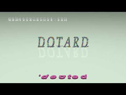 dotard - pronunciation