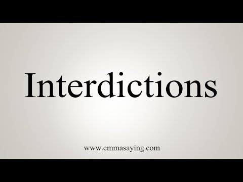How To Say Interdictions