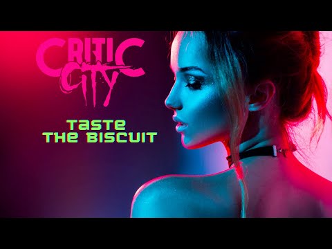 Critic City - Taste the Biscuit (Official Video)