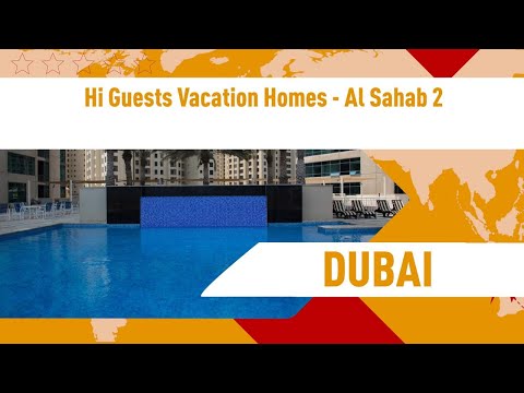 Hi Guests Vacation Homes - Al Sahab 2 | review hotel in Dubai, UAE