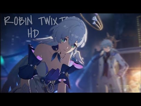 [Free] Robin Twixtor HD • Honkai: Star Rail
