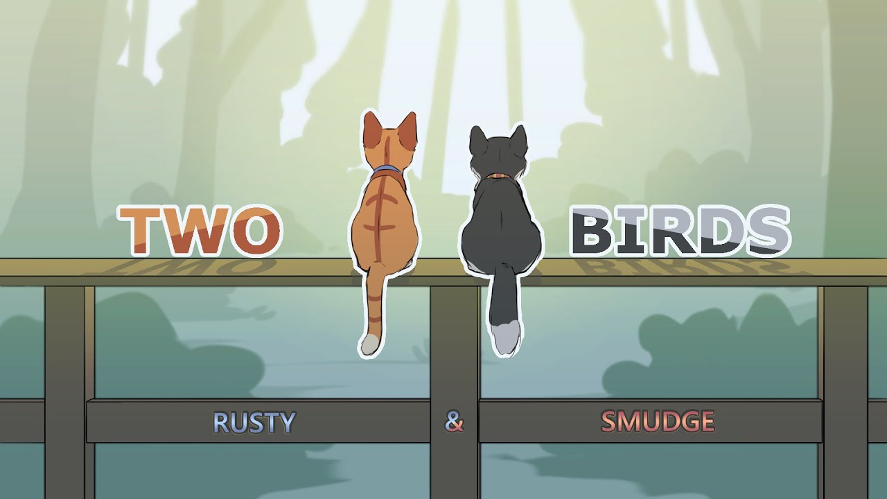 Two Birds (Re-Animated) | Rusty and Smudge (Warrior Cats)