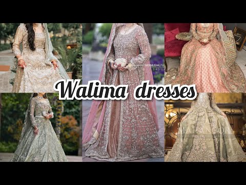 Top Bridal Walima Dress Ideas | Reception dresses | Wedding dress