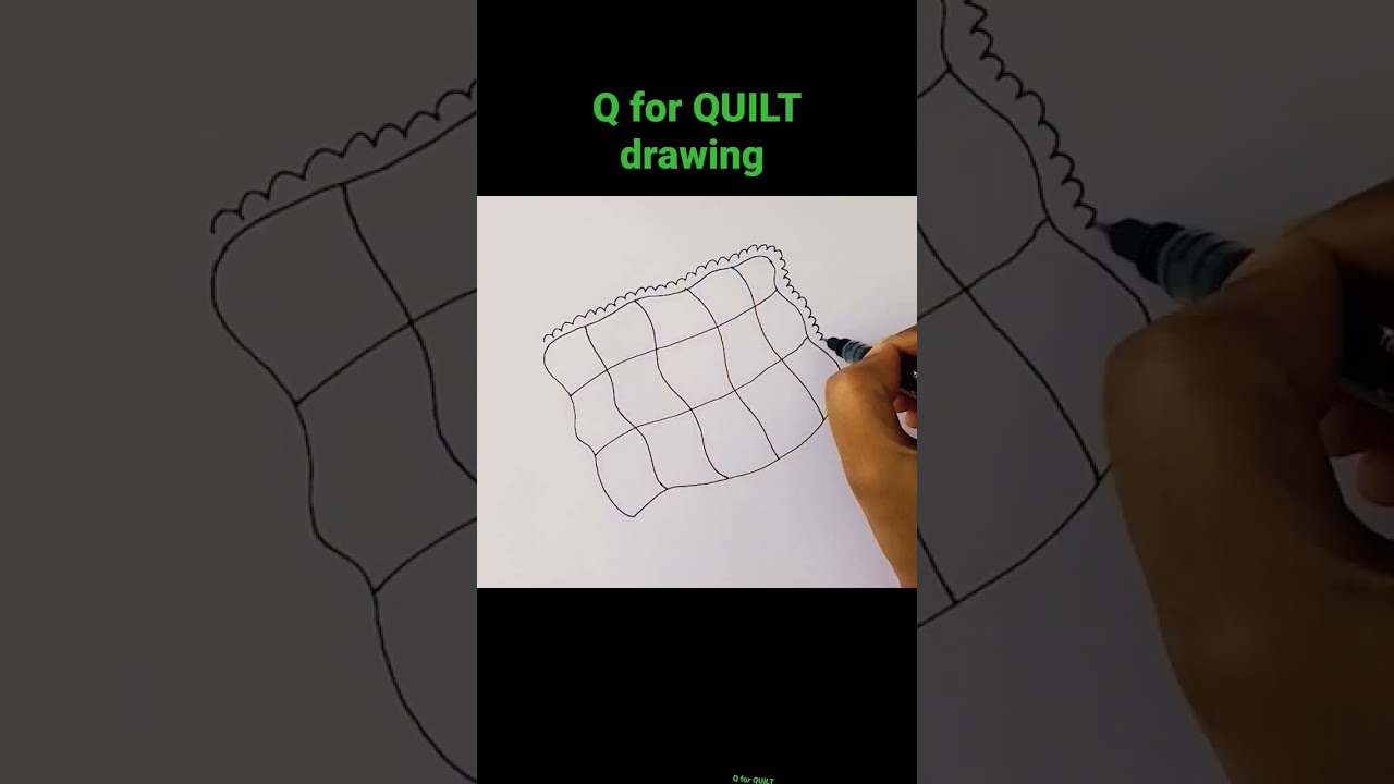 Q for QUILT drawing