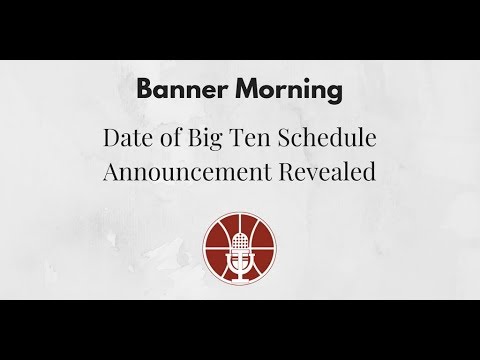 Date of Big Ten Schedule Announcement Revealed