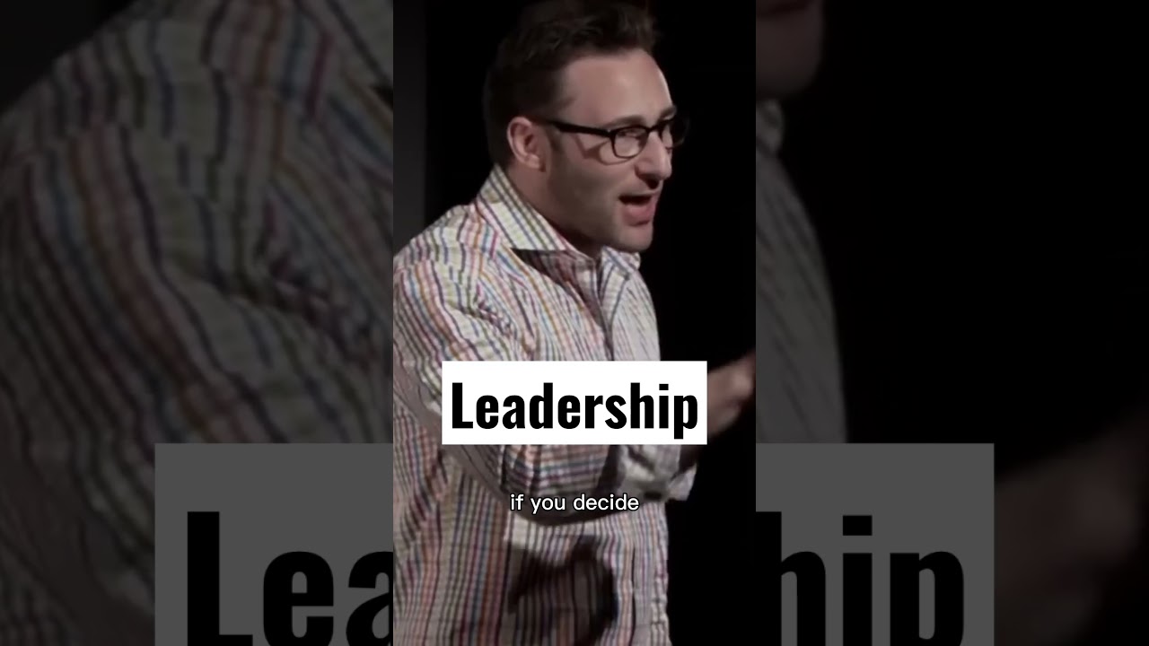Leadership | Simon Sinek