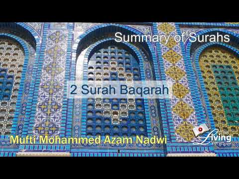 Urdu Summary of 2 Surah Baqarah Mufti Mohammed Azam Nadwi1