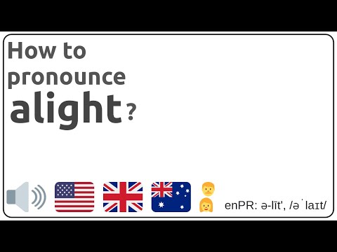 How to pronounce alight in english?
