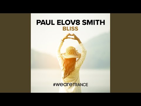 Bliss (Extended Mix)