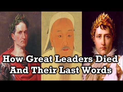 The Last Words of Famous Leaders