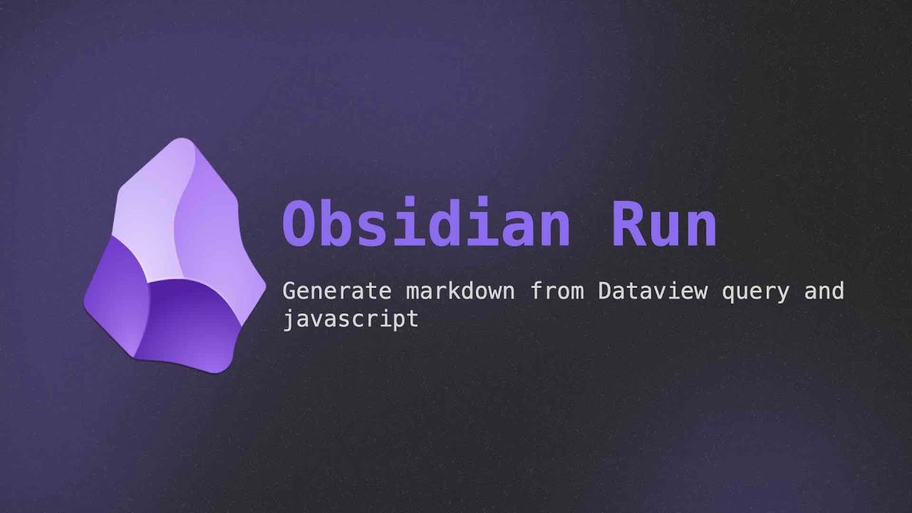 Obsidian Run - generate markdown from javascript - Share & showcase - Obsidian Forum