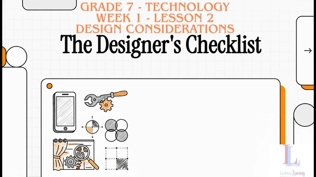Grade 7 | Technology | Design Considerations | Week 1 | Lesson 2