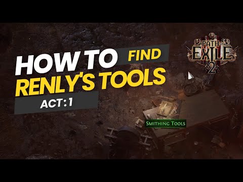 Path of Exile 2 | Find Renly's tools - Finding the Forge Quest