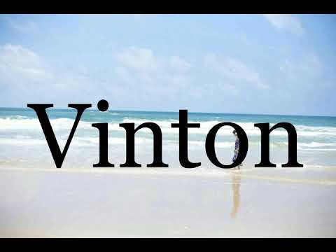 How To Pronounce Vinton๐๐๐๐๐๐Pronunciation Of Vinton
