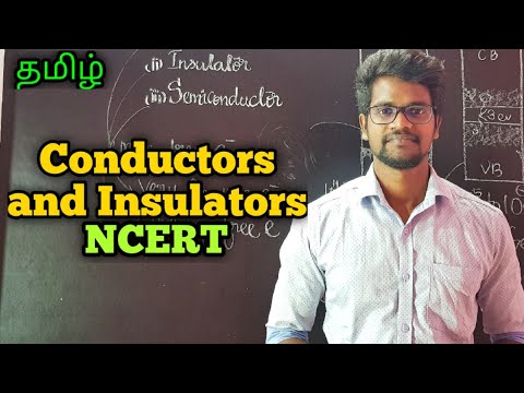 Conductors|Insulators|NCERT|CBSE|Physics 12|Tamil|MurugaMP