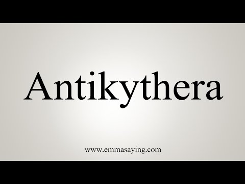 How To Say Antikythera