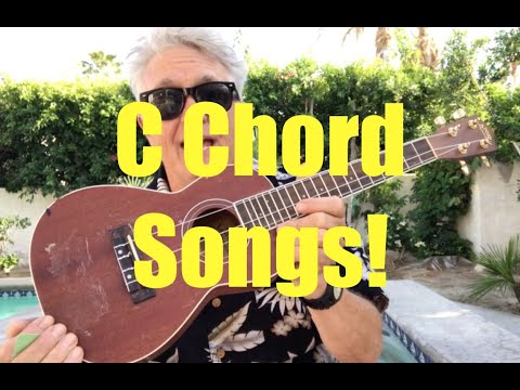 UKULELE SONGS YOU CAN PLAY WITH THE C CHORD! - by Pismo