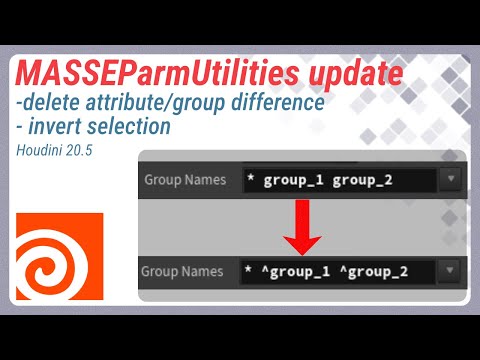 MASSEParmUtilities update - delete attribute/group difference and invert selection, Houdini 20.5