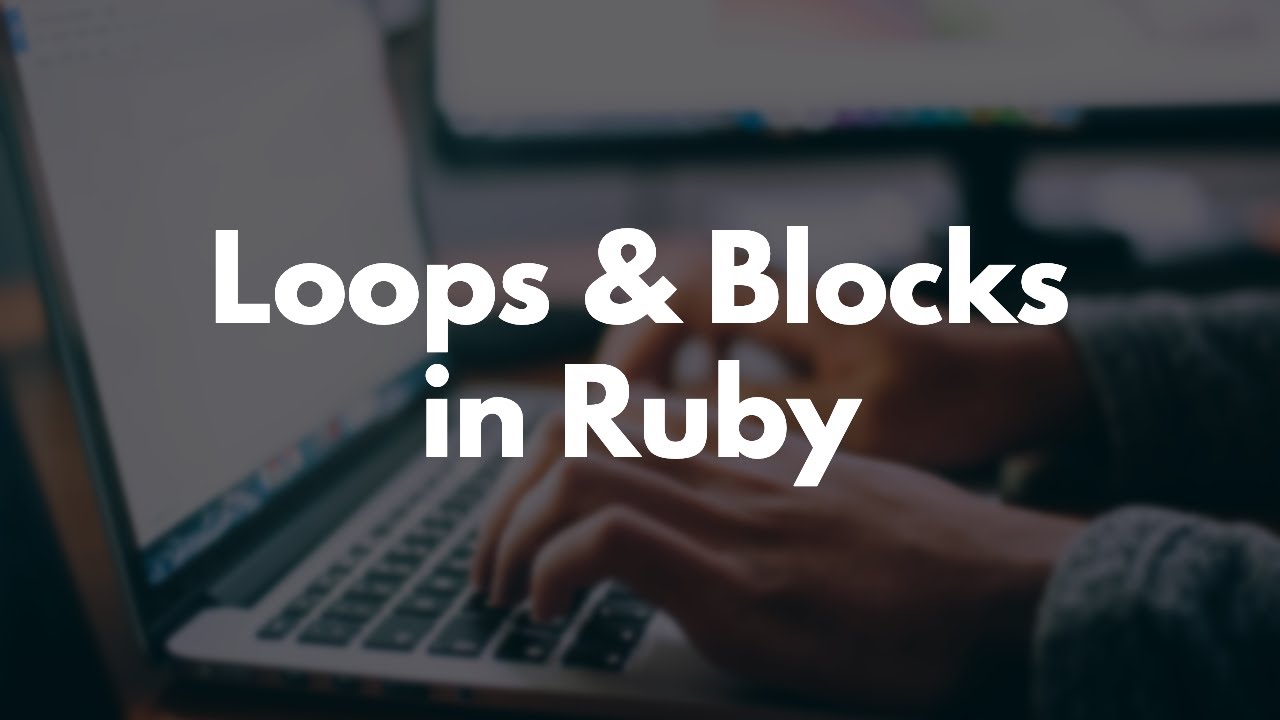 09 Ruby Learning Path Loops and Blocks