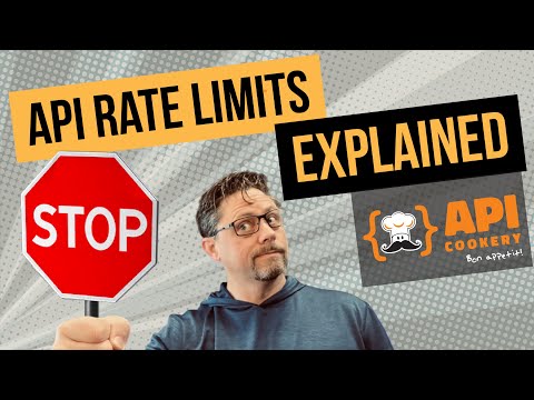 What are API Rate Limits?  [2021]  API Rate Limit Best Practices  - 👨‍🍳  with Brenton House