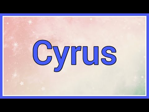 Cyrus | Name Origin Meaning Variations