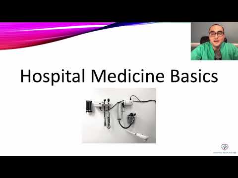 Hospital Medicine Basics Introduction