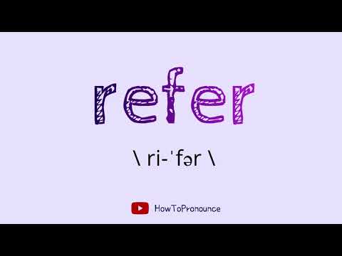 How to say REFER | How to pronounce REFER