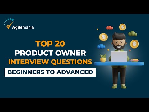 Top 20 Product Owner Interview Questions & Answers | Beginners to Advanced | Agilemania