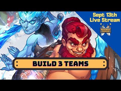 Building 3 Teams | Hero Wars Central