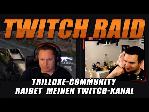 Steam Community :: Video :: TrilluXe-Community raidet meinen Twitch-Kanal