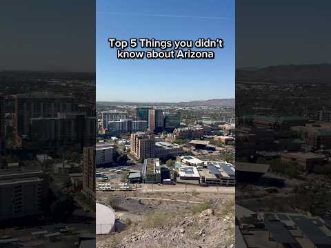Top 5 things you didn’t know about Arizona #arizona #az #480 #602 #520