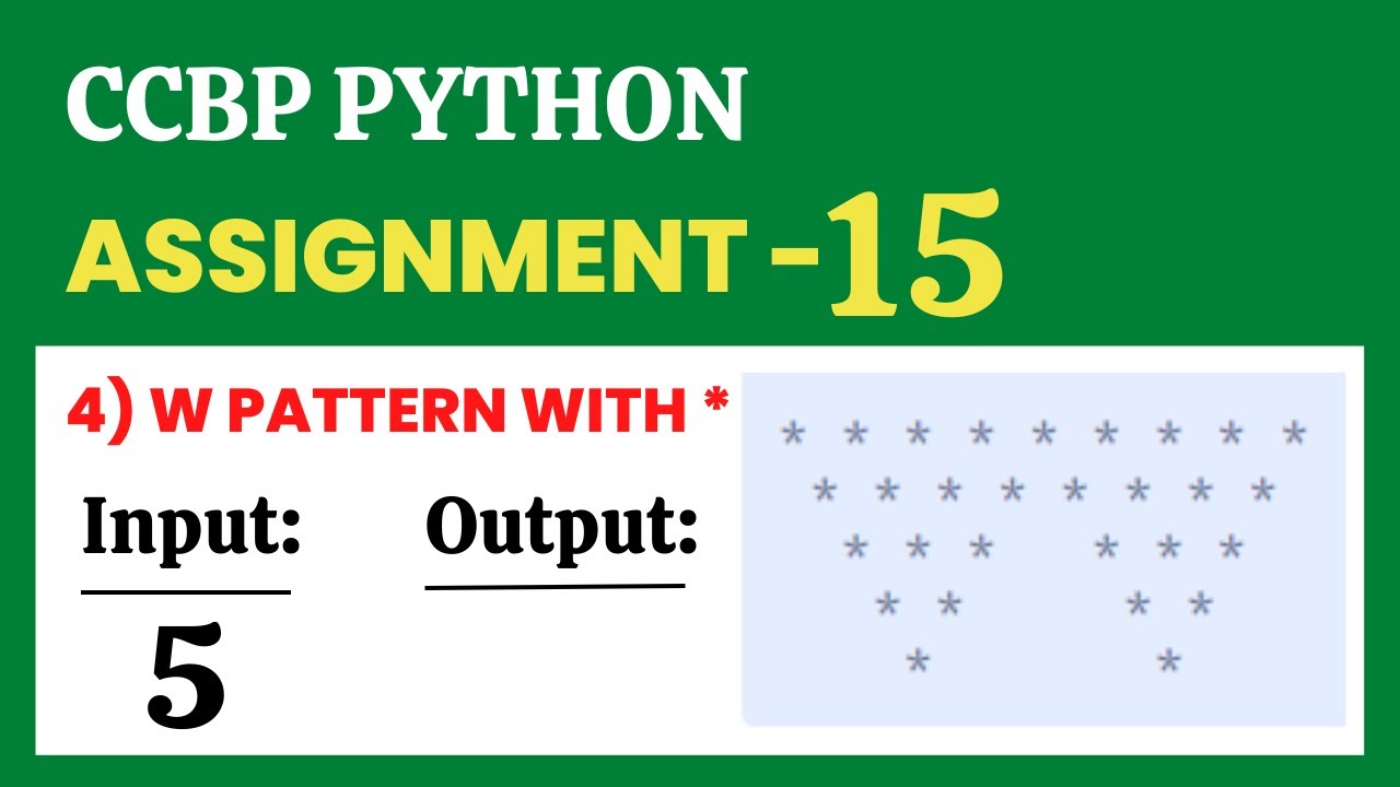 W pattern with * | Assignment - 15 | Python | NxtWave | CCBP 4.0