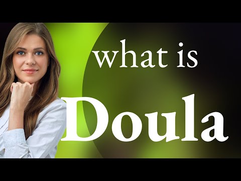 Doula • what is DOULA meaning