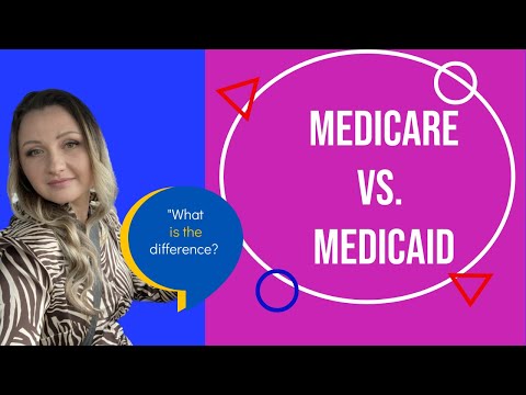 Medicare vs Medicaid What is the difference?